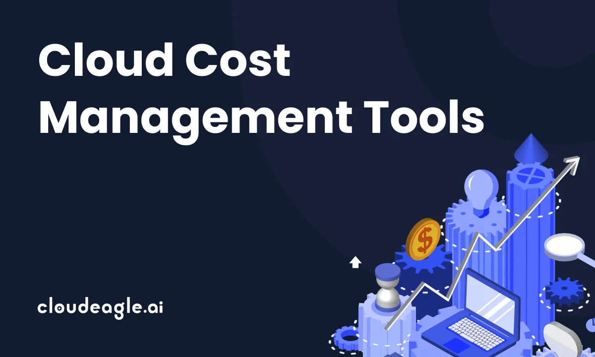 9 Best Cloud Cost Management Tools | CloudEagle